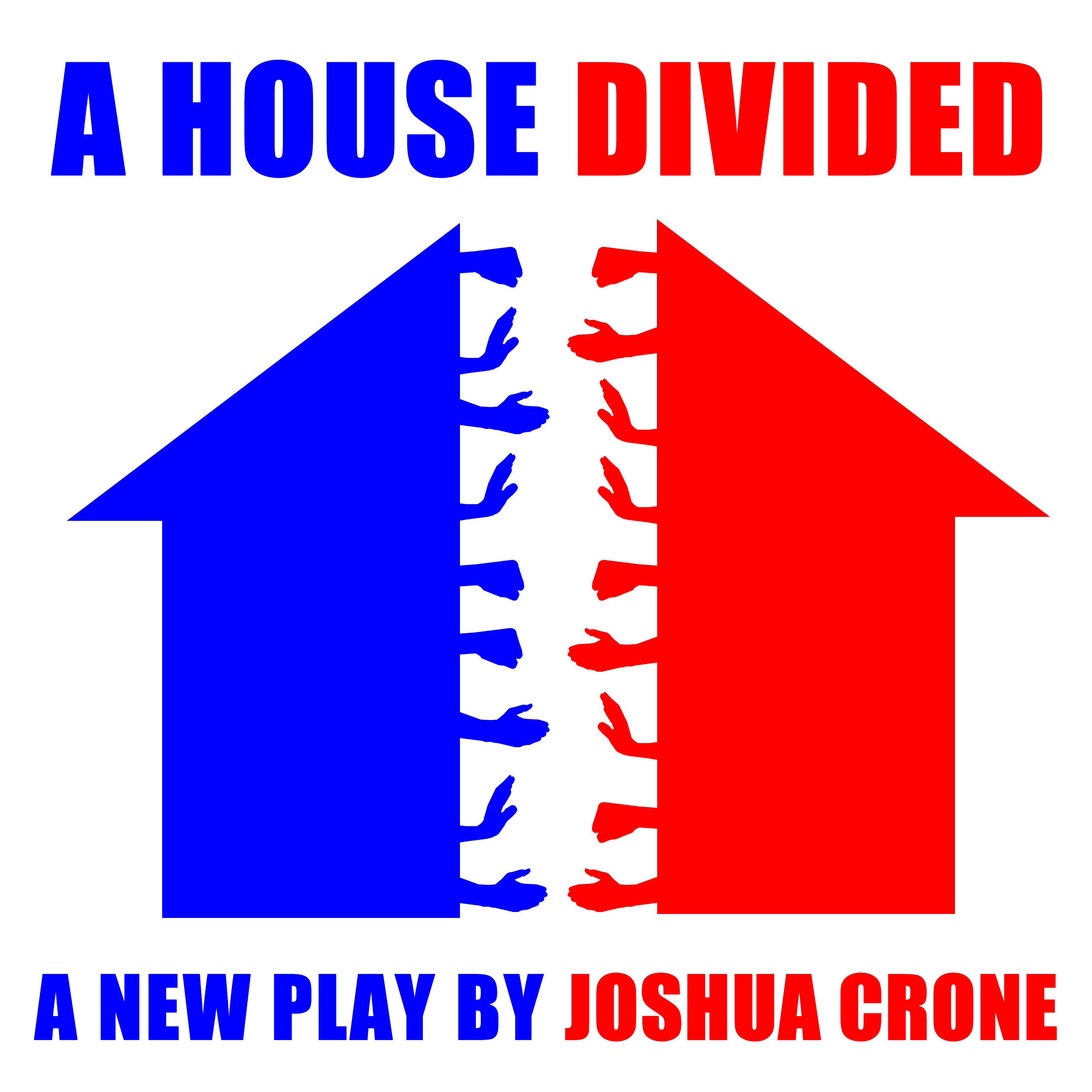 A House Divided, a new play by Joshua Crone, directed by Thoeger Hansen ...