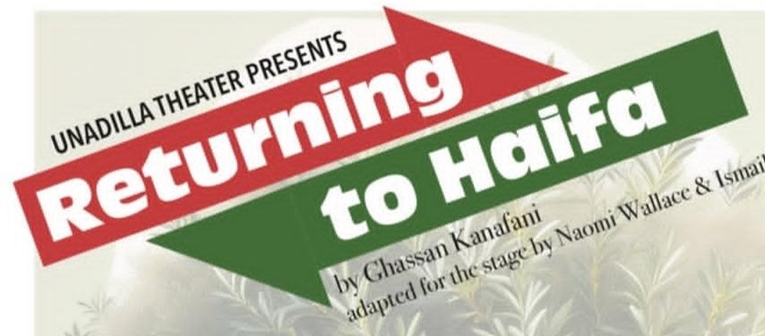 Bill Eisenring’s REVIEW of Returning to Haifa, an adaptation of the ...